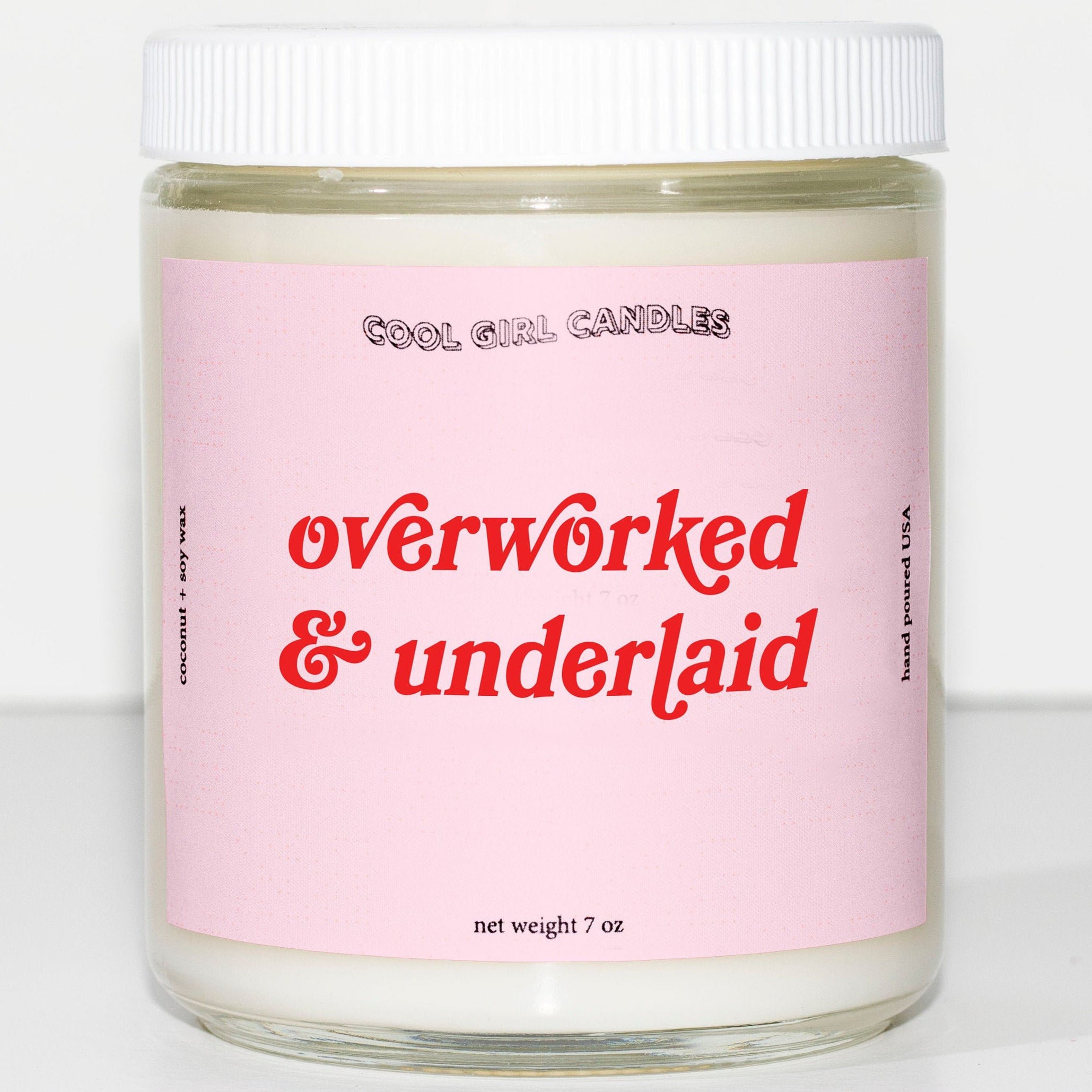 Overworked & Underlaid Candle – Cool Girl Candles