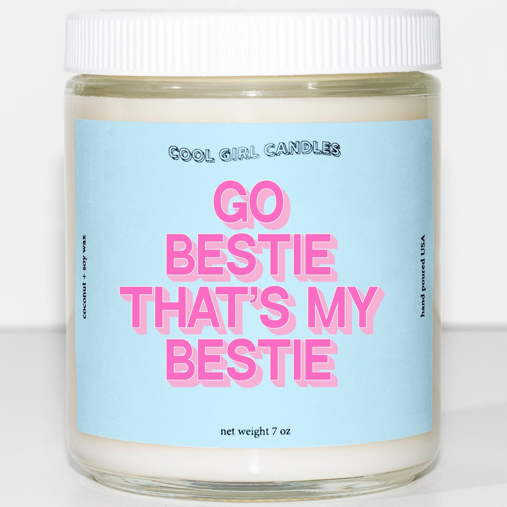 Go Bestie That's My Bestie Candle – Cool Girl Candles
